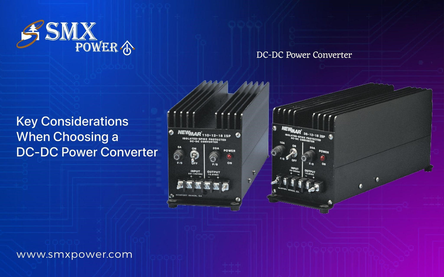 Key Considerations When Choosing a DC-DC Power Converter – SMX Power